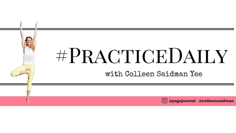 Daily Practice Challenge: Yoga for Inner Peace with Colleen Saidman Yee