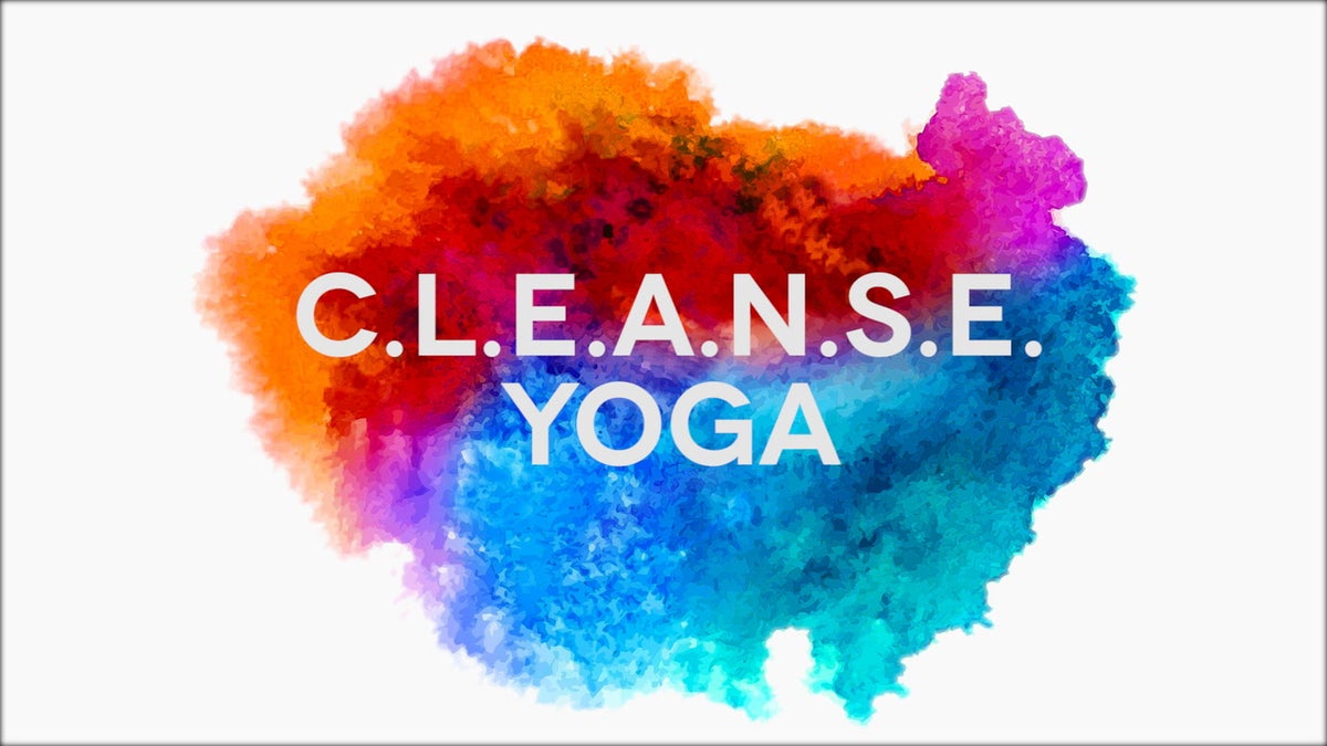 Looking for an Emotional Detox? Try This Sequence from C.L.E.A.N.S.E. Yoga