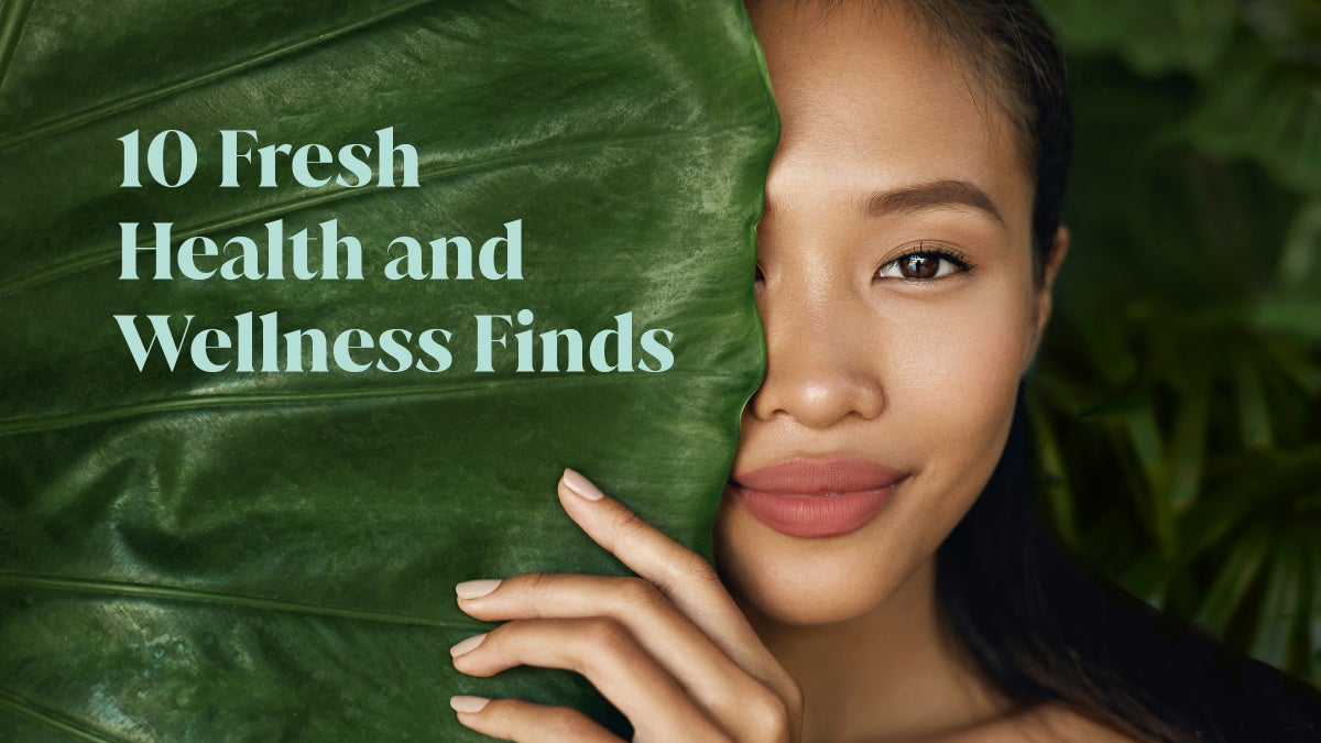 10 Fresh Health and Wellness Finds - Yoga Journal