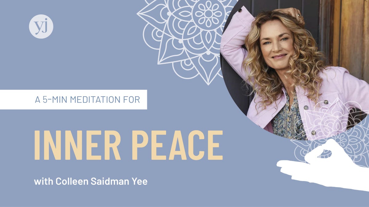 5-Minute Meditation for Inner Peace - Yoga Journal